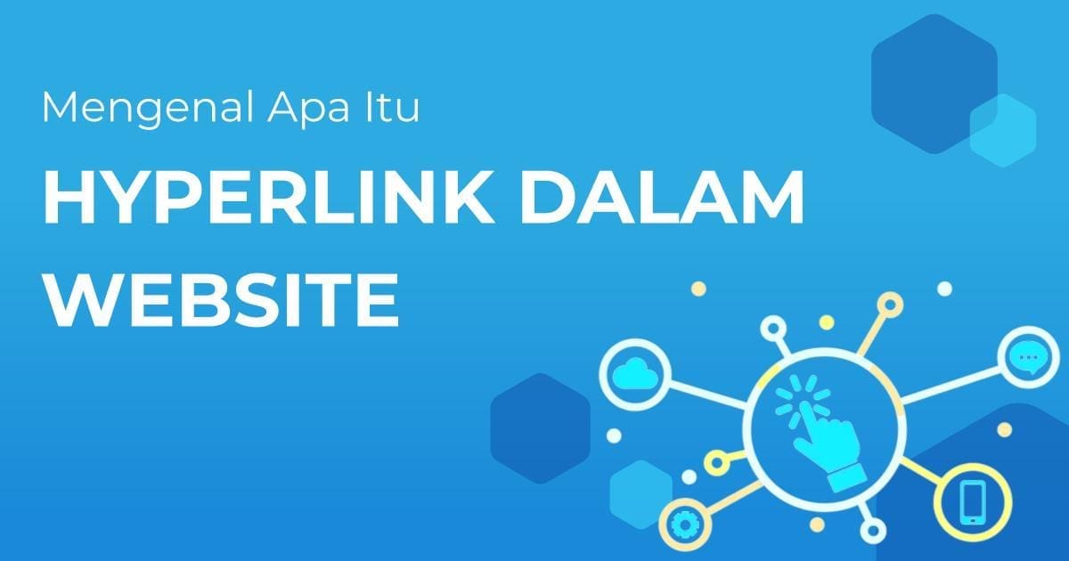 Fungsi Hyperlink Didunia Digital Yang Terbaik Di Tahun 2024